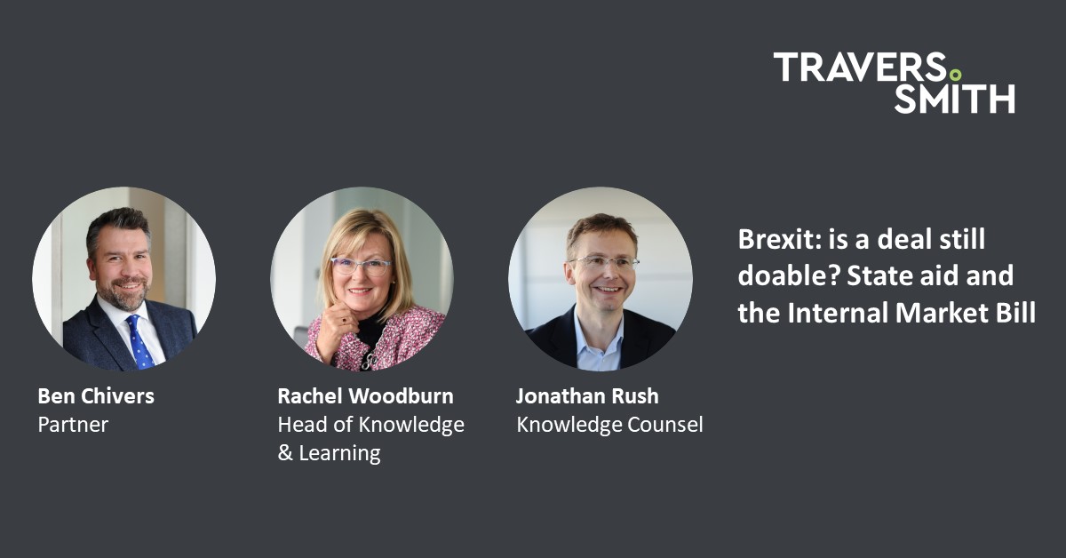 Brexit: is a deal still doable? State aid and the Internal Market Bill ...