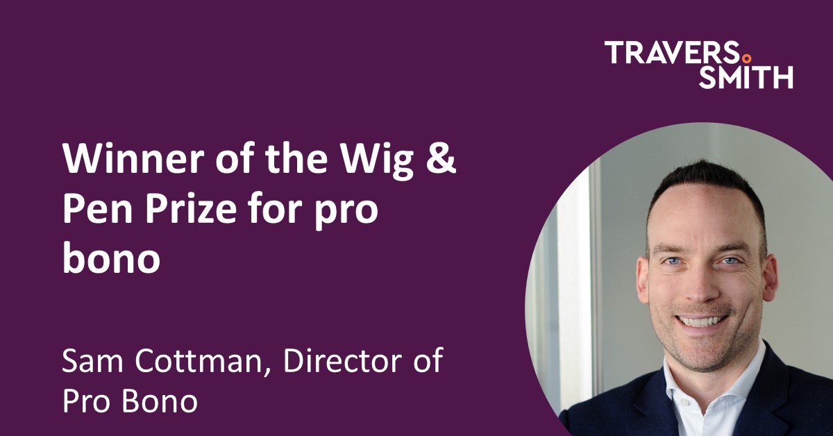 City’s Wig & Pen Prize for pro bono legal work awarded to Travers Smith ...