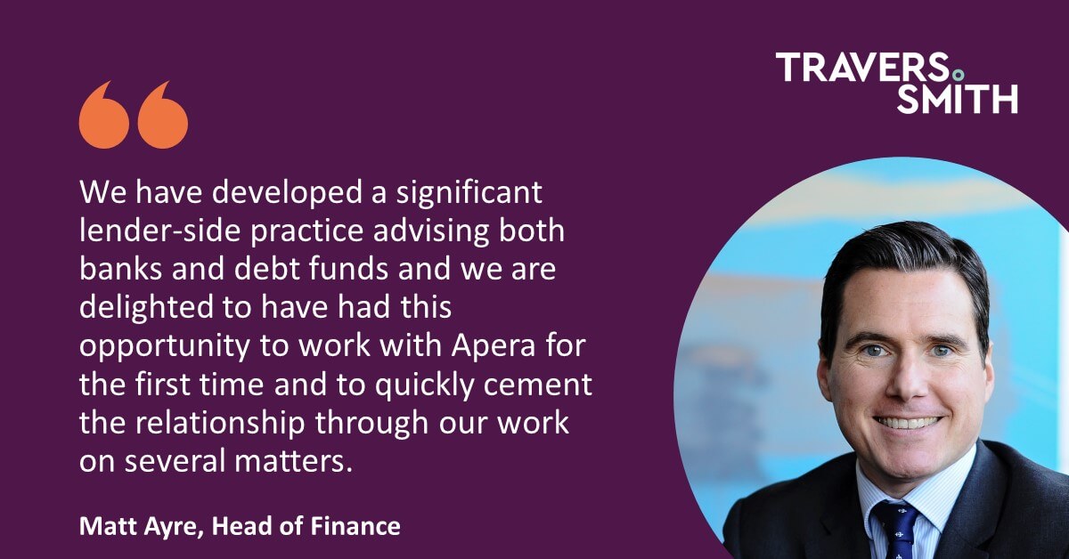 Travers Smith advises new client Apera Asset Management on three ...