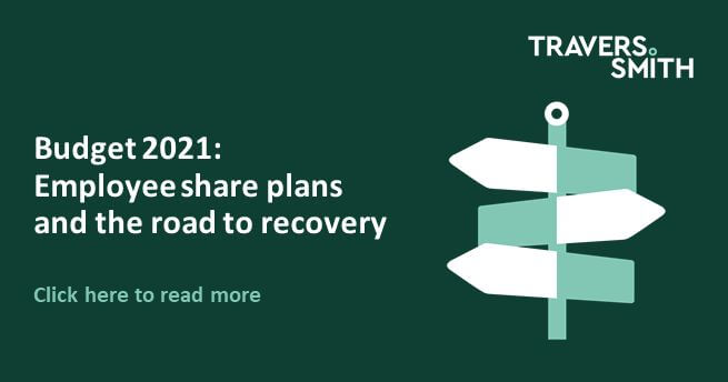 Budget 2021: Employee share plans and the road to recovery | Travers Smith