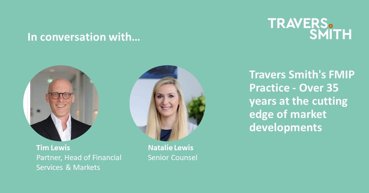 Travers Smith's FMIP Practice - Over 35 years at the cutting edge of ...