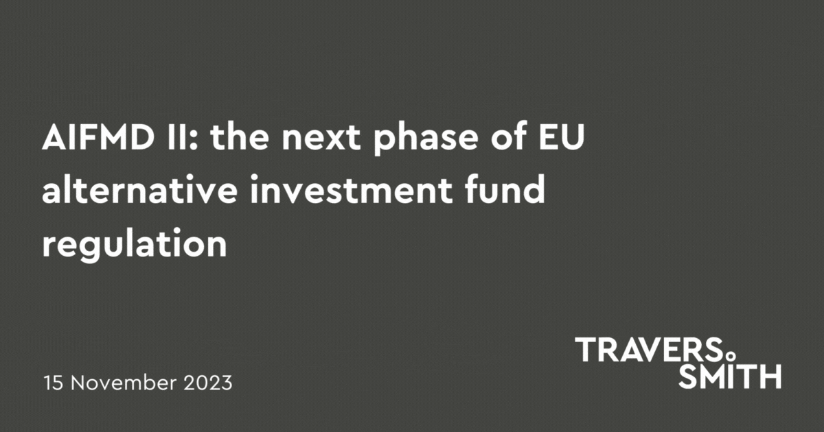 AIFMD II: the next phase of EU alternative investment fund regulation ...