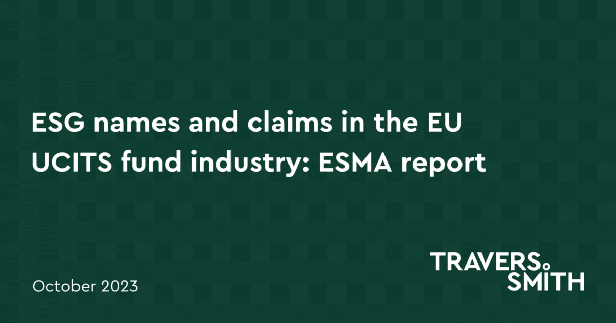 ESG names and claims in the EU UCITS fund industry: ESMA report ...